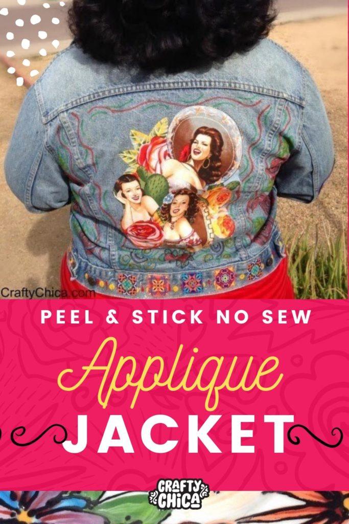 Peel & Stick Applique Jacket - Crafty Chica