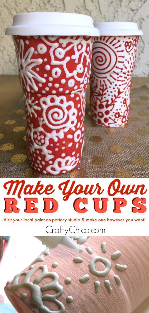 Make Your Own Red Cup - Crafty Chica